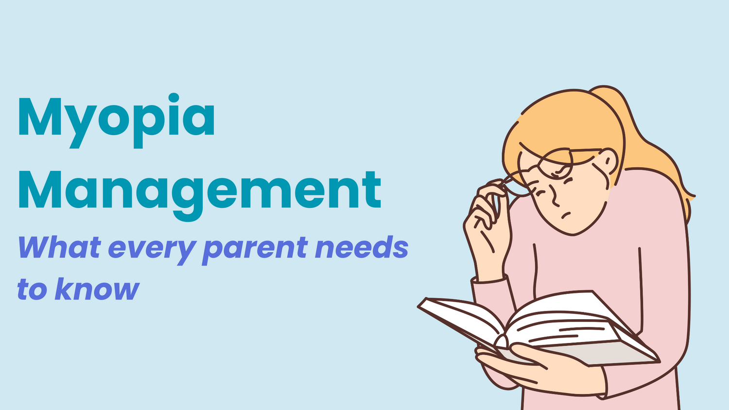 Understanding Myopia in Children: Causes, Risks, and How Parents Can H ...