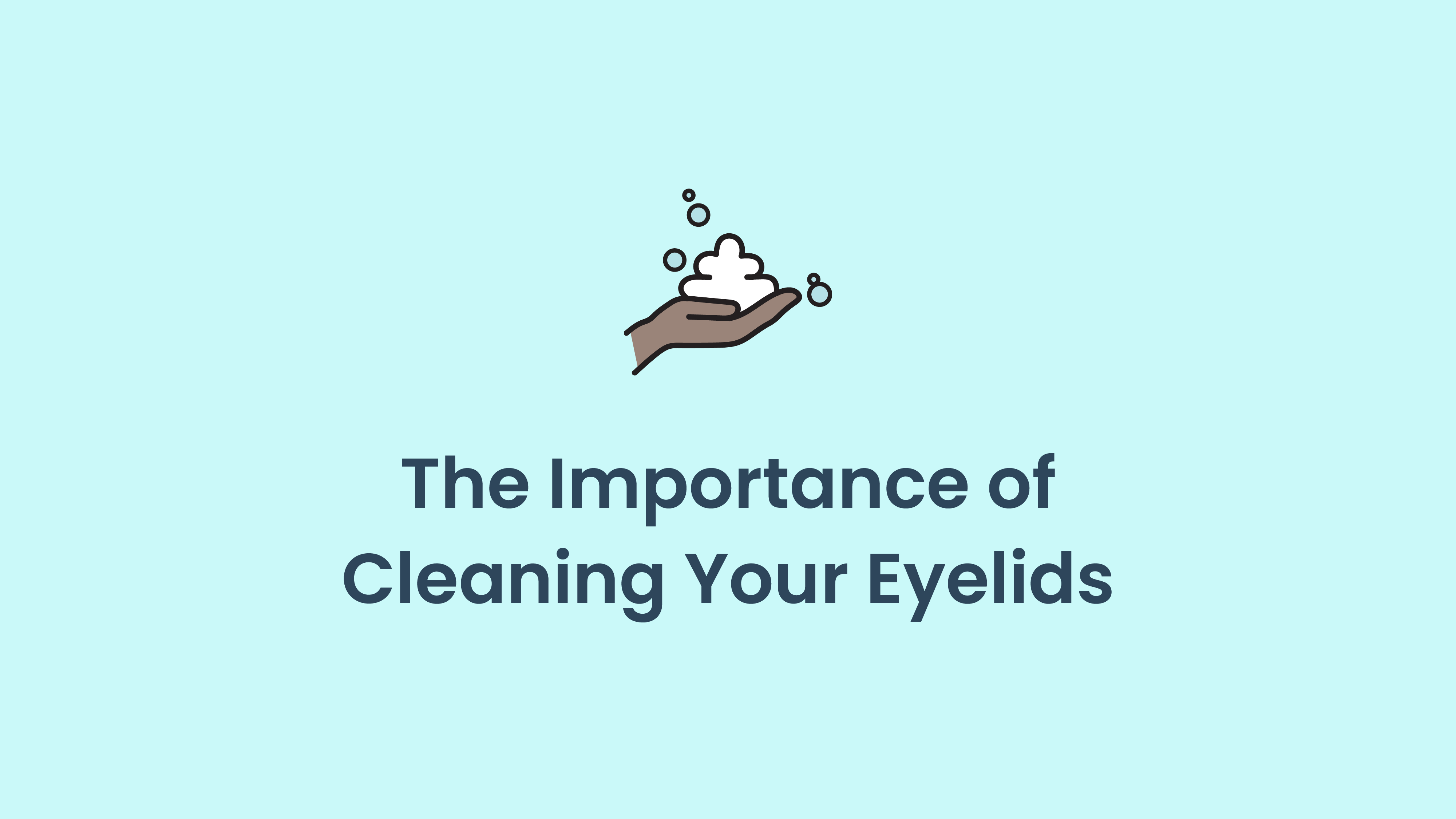 Dry Eye Relief: Building a Daily Eyelid Hygiene Habit with the 5 Laws ...